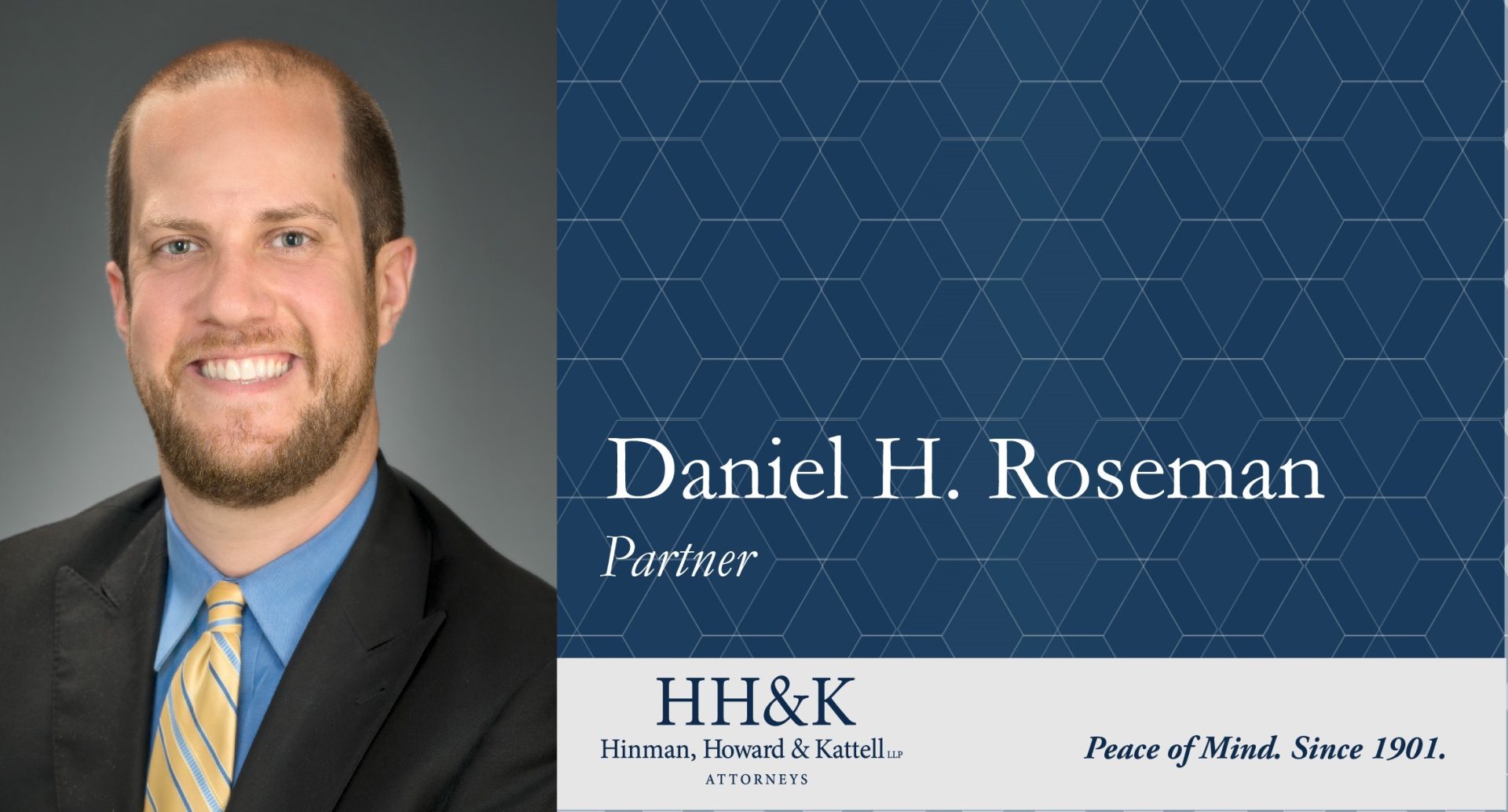 Congratulations Daniel H. Roseman! | HH&K, LLP Attorneys